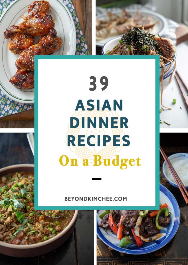 39 Asian Dinner Recipes on a Budget - Beyond Kimchee